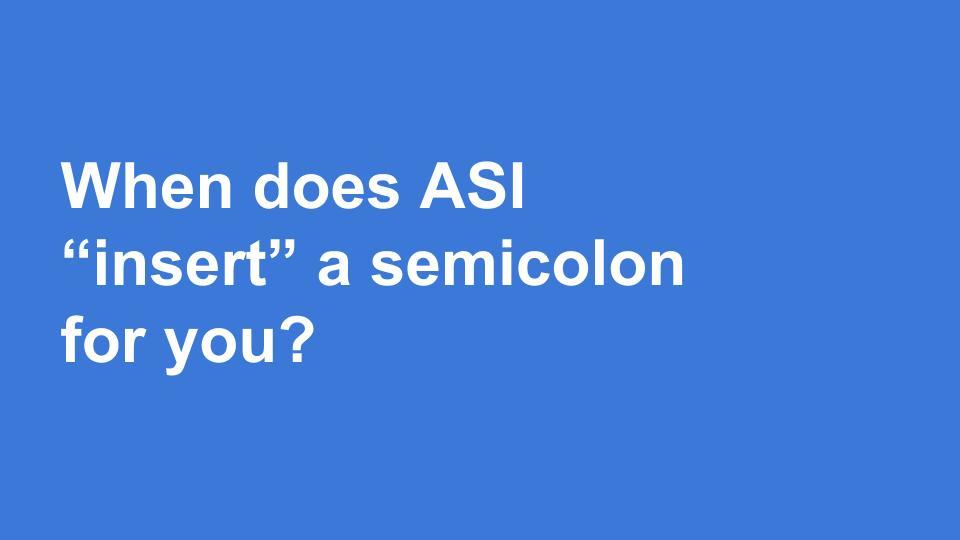 The Javascript Semicolon Fullstack Academy